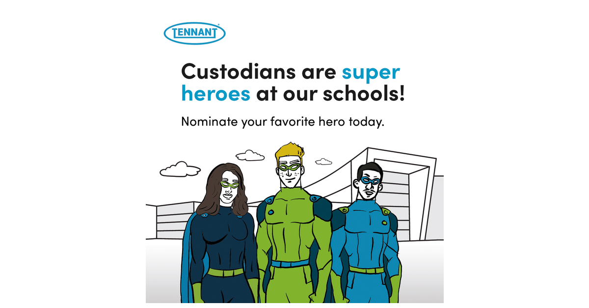 Tennant Company Recognizes Superhero Custodians with The Launch of Its ...