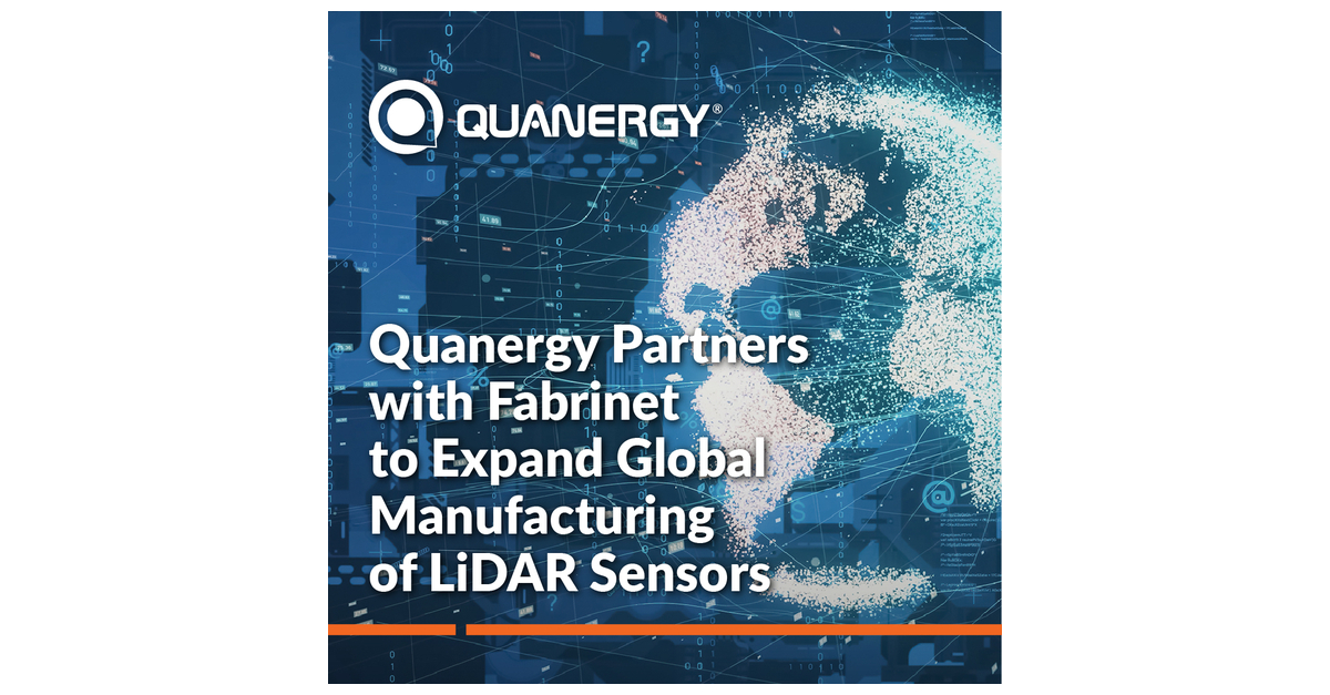 Quanergy与Fabrinet携手合作，扩大激光雷达传感器的全球化生产规模 | Business Wire