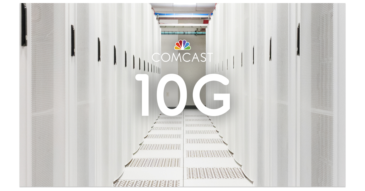 Comcast Successfully Tests Final Component Needed to Deliver 10G ...