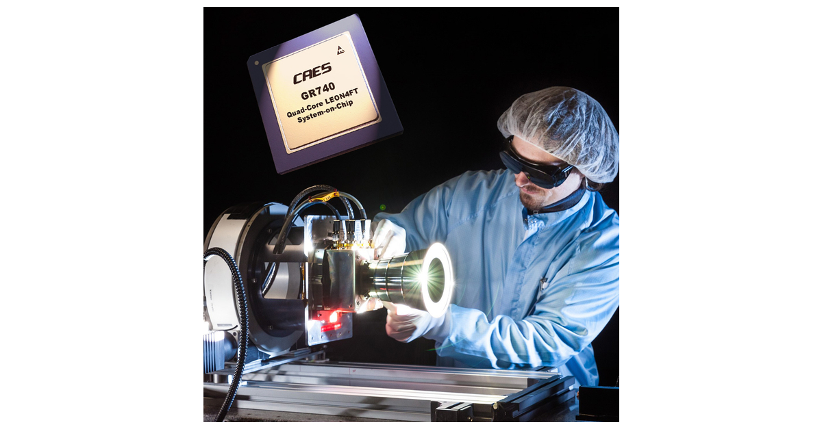 CAES’ Quad-Core LEON4FT Processor Selected for European Next-Generation ...
