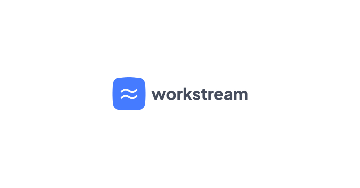 Workstream Raises Additional $60M, Extending Series B Round to $108M ...