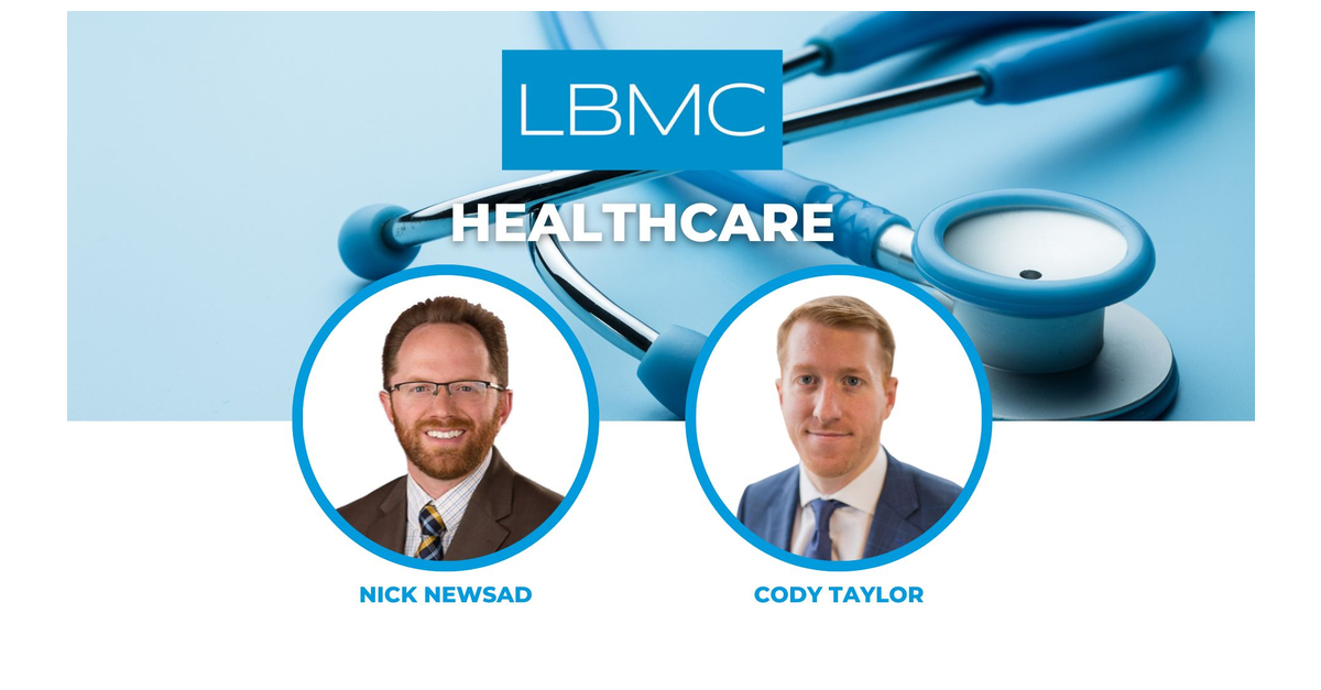 LBMC Adds Two National Healthcare Valuation Experts to Team | Business Wire