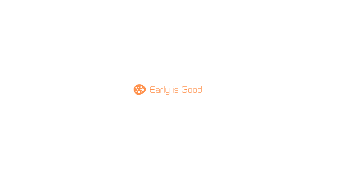 Early Is Good Raises $4 Million Seed Round from Social Capital ...
