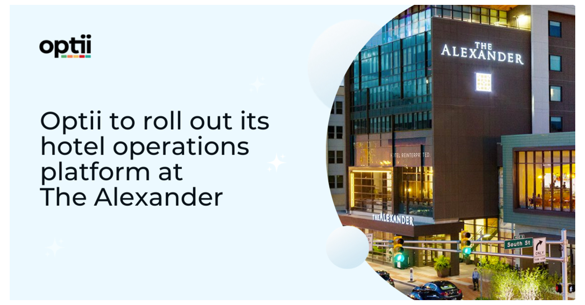 Optii to Roll out Its Hotel Operations Platform at The Alexander ...
