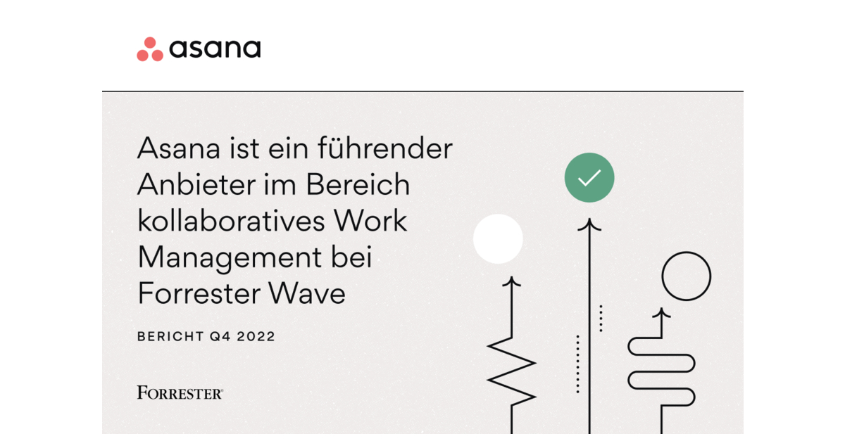 Unabhängiges Marktforschungsinstitut bewertet Asana als führendes Tool ...