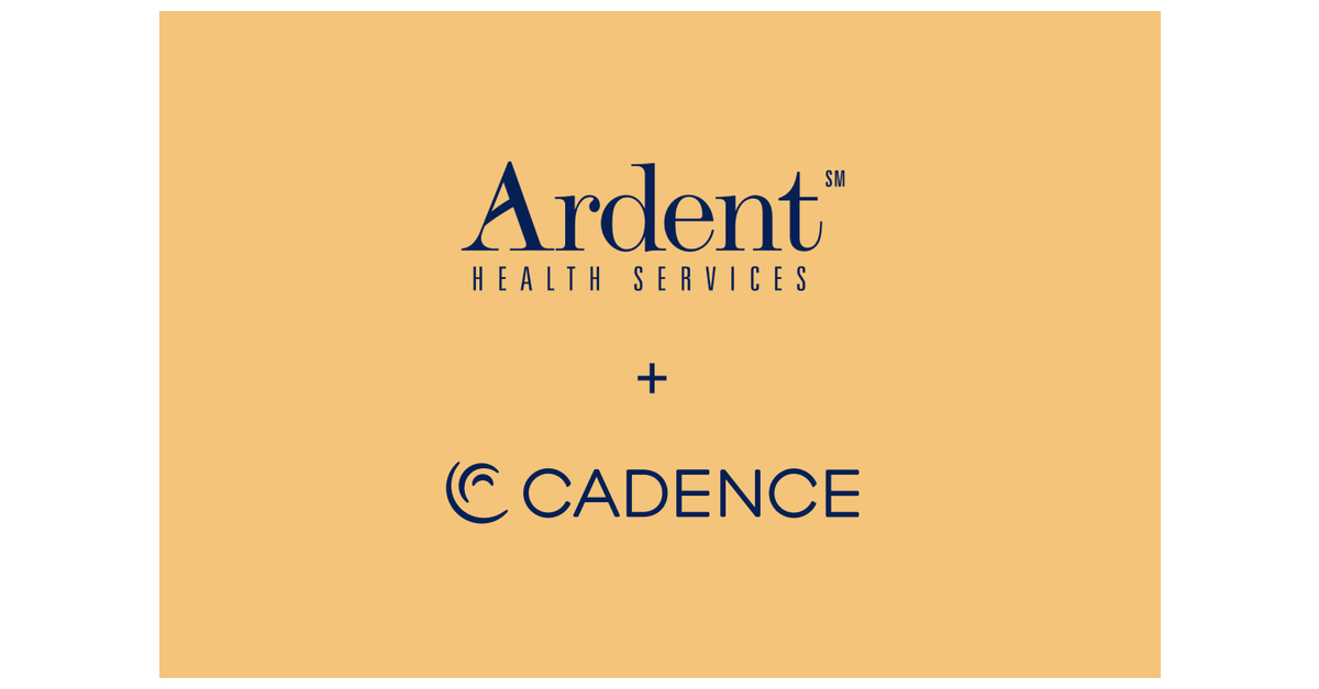 Cadence and Ardent Health Services Launch Remote Care Management ...