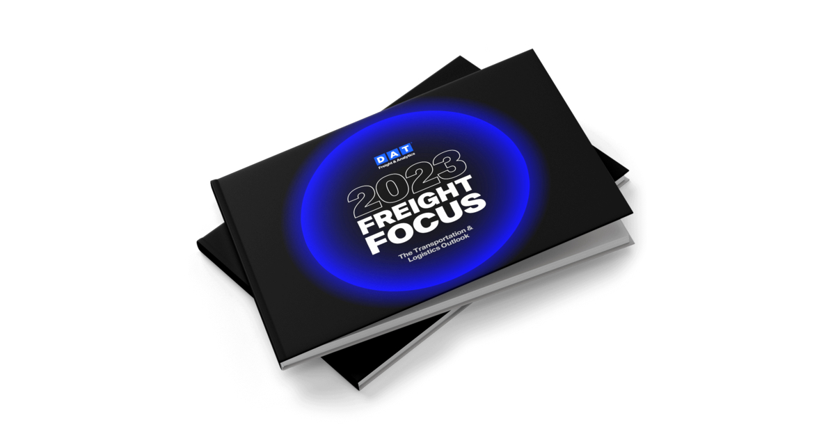 DAT releases 2023 Freight Focus report | Business Wire