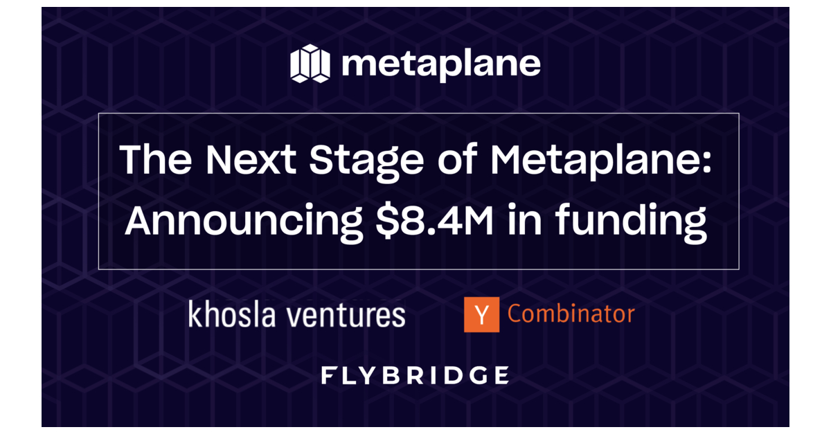 Metaplane Raises $8.4m to Ensure Organizational Trust in Data ...