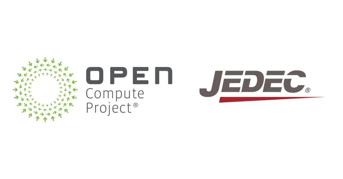Open Compute Project Foundation and JEDEC Announce a New Collaboration ...
