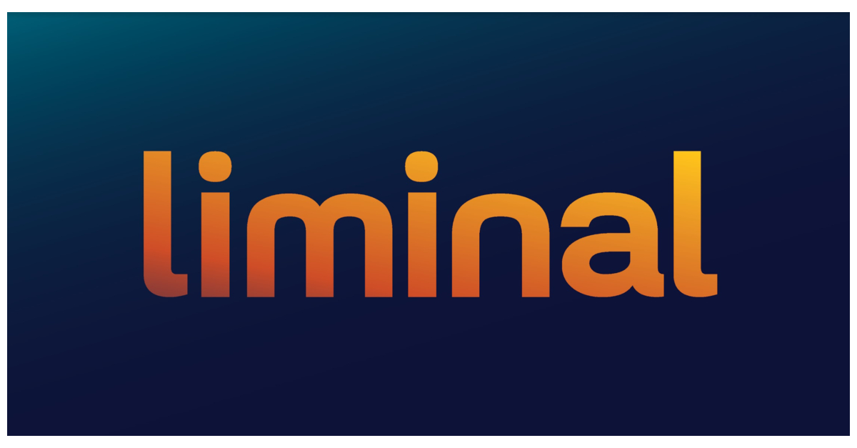 Liminal Raises $17.5 Million in Series A2 Funding to Catalyze ...