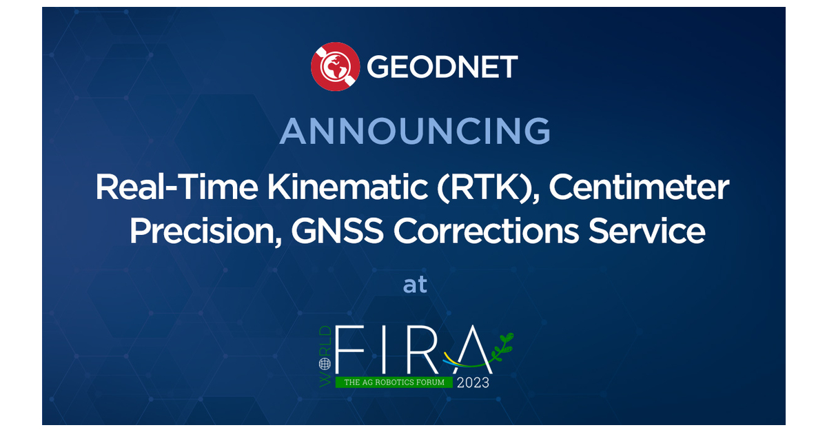 GEODNET Announces a Real-Time Kinematic (RTK), Centimeter Precision ...