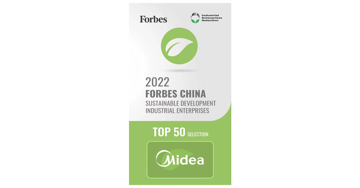 Midea Group Awarded as 2022 Forbes China TOP 50 Sustainable Development ...