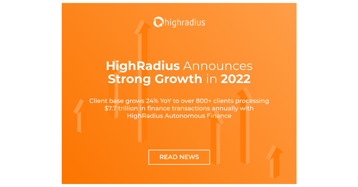 HighRadius Announces Strong Growth in 2022 | Business Wire