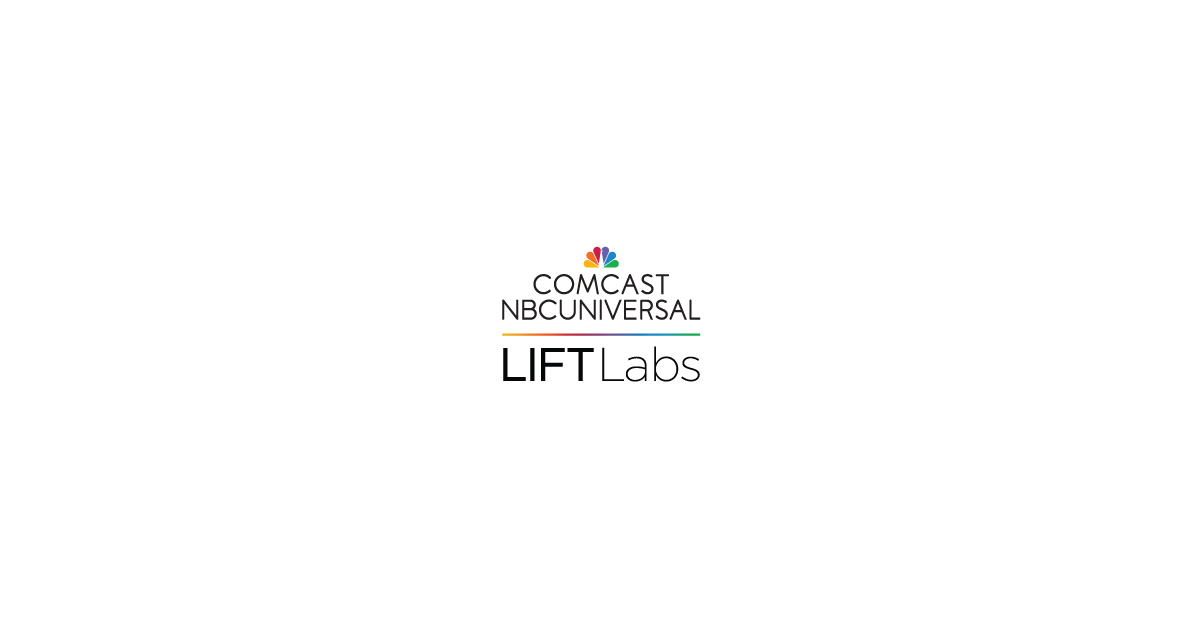 Comcast NBCUniversal LIFT Labs Launches New Theme-Driven Accelerator ...