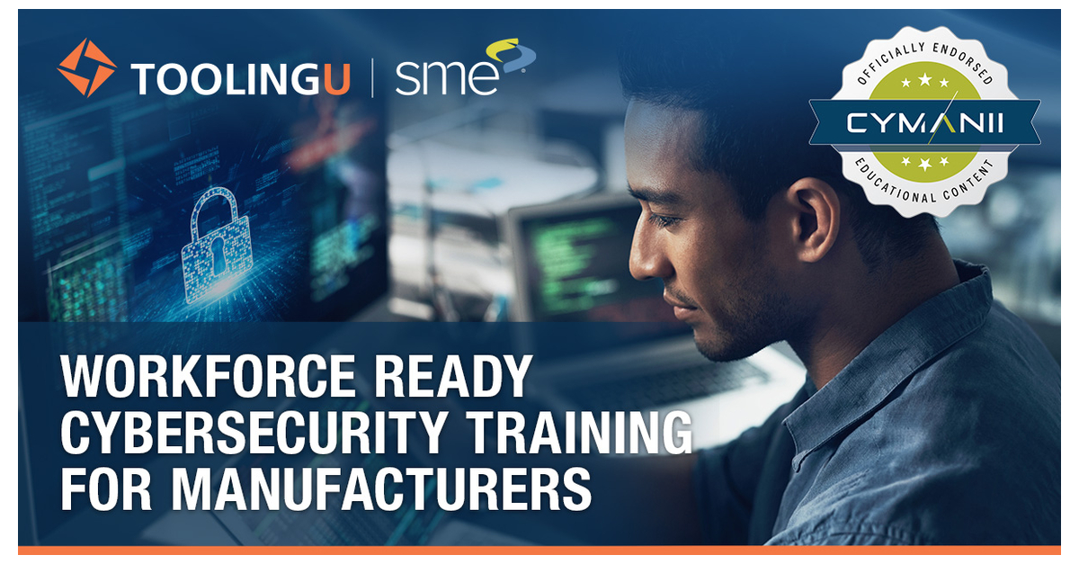 Tooling U-SME Partners With CyManII to Launch a Cybersecurity Training Program | Business Wire