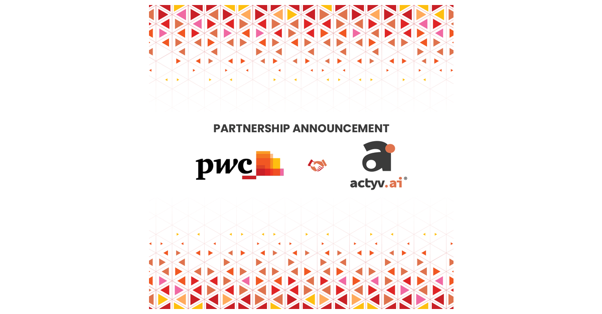actyv.ai 與 PwC India 宣佈建立戰略聯盟以實現供應鏈生態系統的數位化轉型並擴大嵌入式金融的規模 | Business Wire