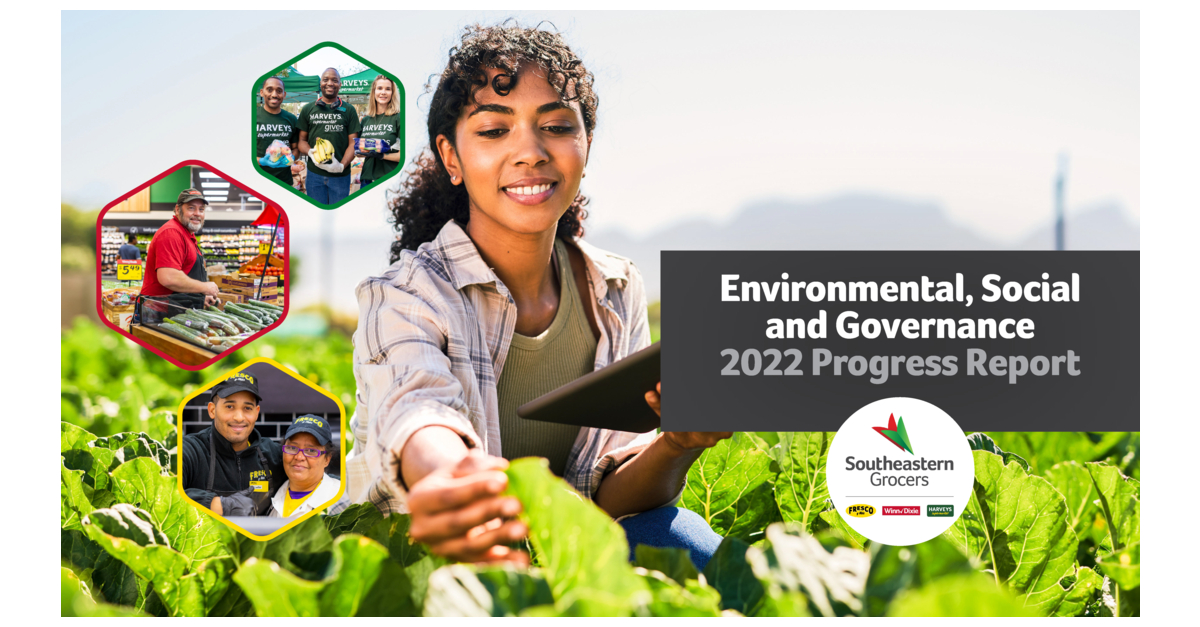 Southeastern Grocers releases 2022 Environmental, Social and Governance ...