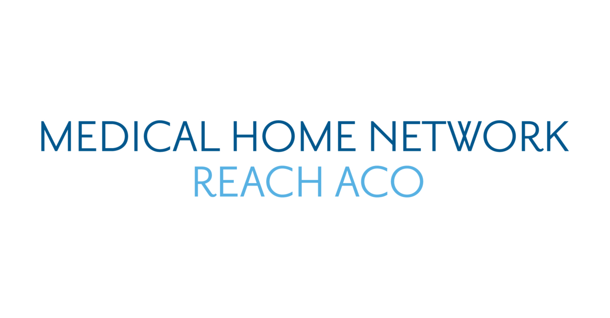 Medical Home Network REACH ACO Partners with Community Health Centers ...