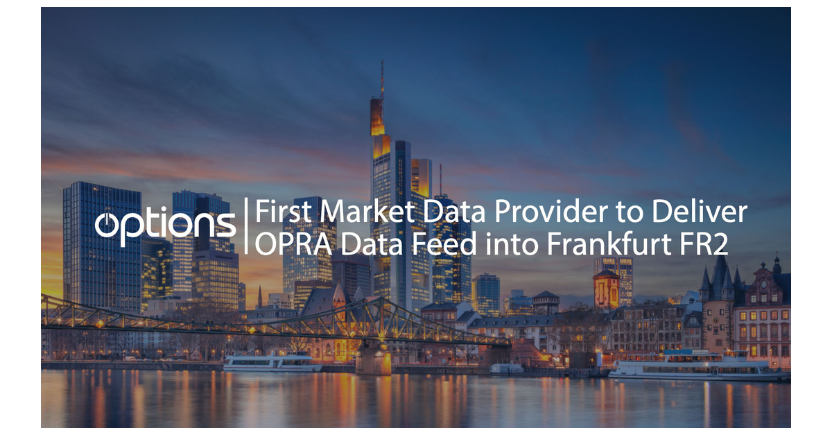 Options Technology Becomes First Market Data Provider to Deliver OPRA ...