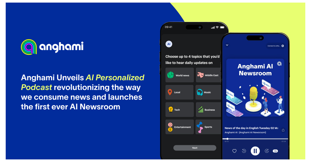 Anghami Unveils AI Personalized Podcast Revolutionizing the Way We ...