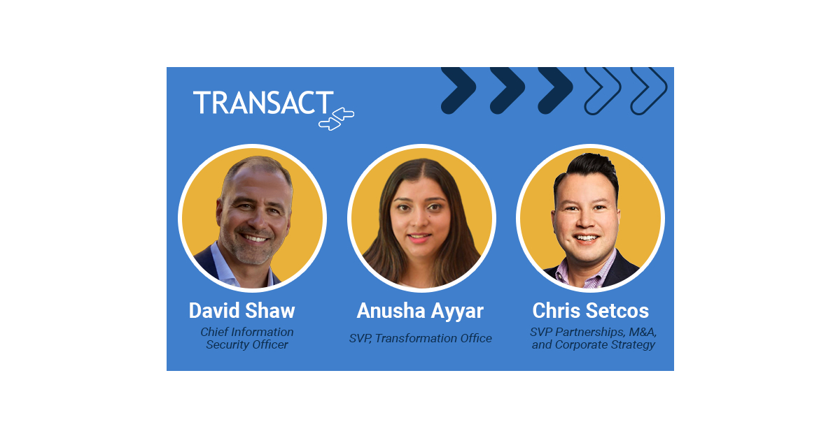 Transact Appoints Three Senior-Level Leaders to Executive Leadership ...