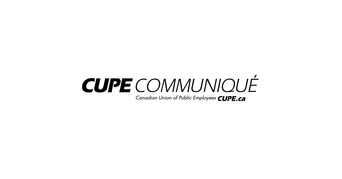 CUPE: Court’s Decision a Win for Workers and for Safety | Business Wire