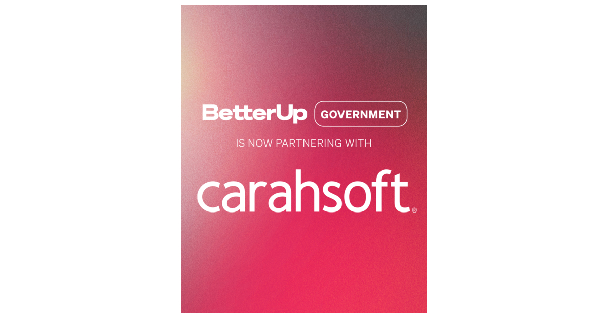 BetterUp and Carahsoft Partner to Address U.S. Government Agencies ...