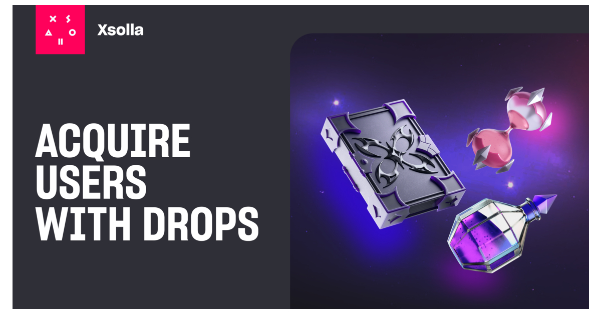 Xsolla präsentiert mit Drops ein neues kampagnenbasiertes Community ...