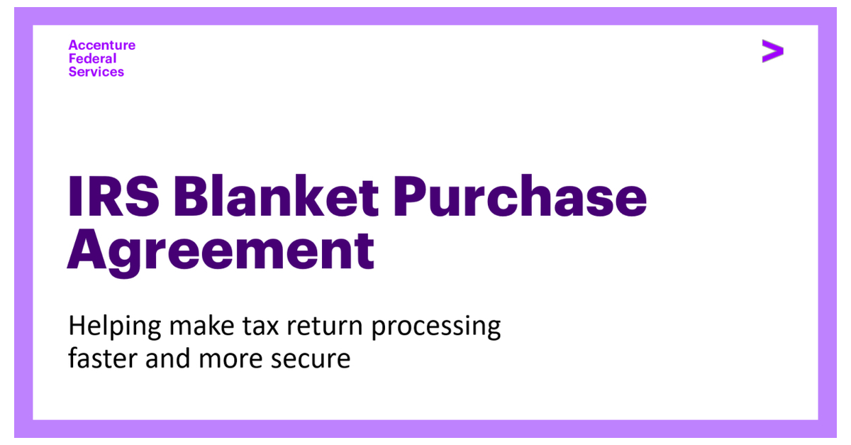 Accenture Federal Services Wins Position on IRS Blanket Purchase ...