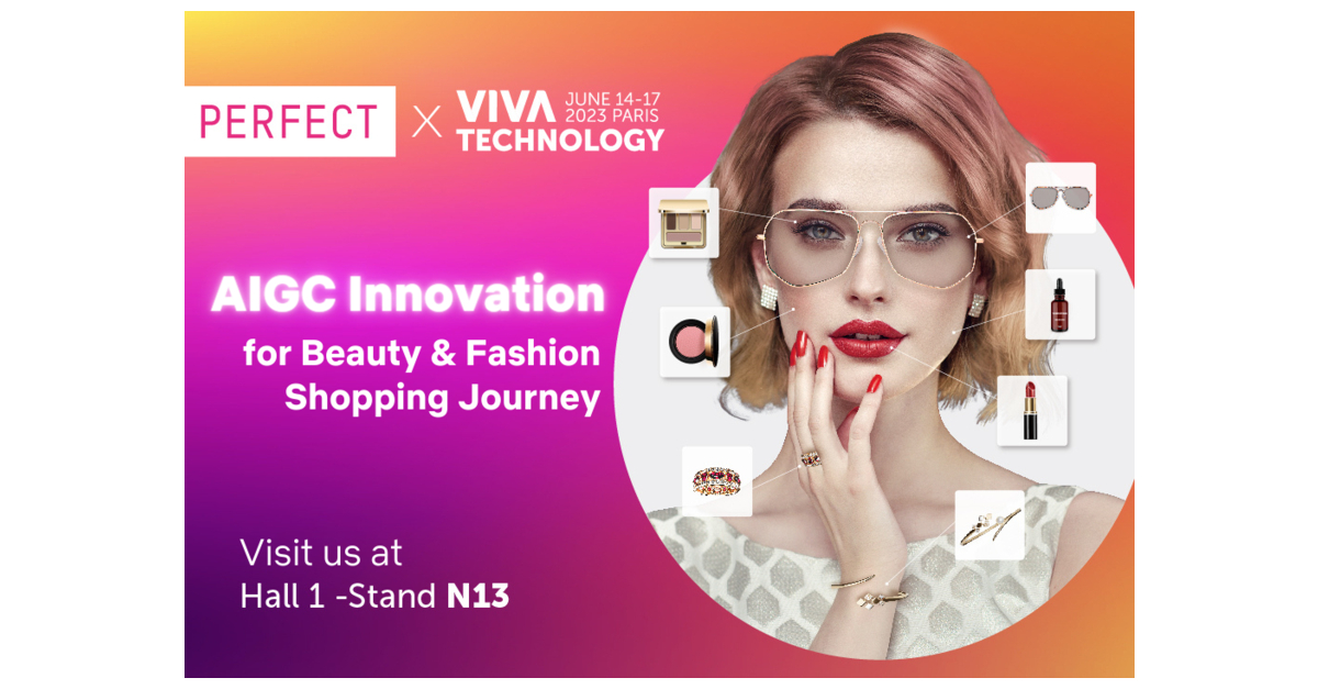Perfect Corp. Exhibits at Viva Technology 2023, Showcasing the Latest ...