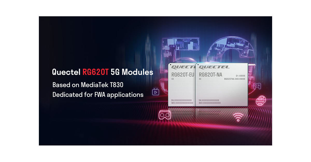 Quectel 5G RG620T modules based on MediaTek T830 gain global ...