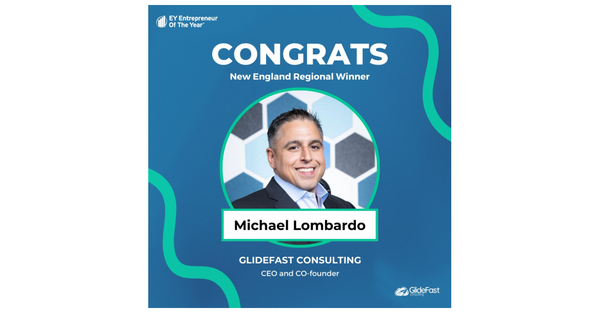 EY Announces Michael Lombardo of GlideFast Consulting as an Entrepreneur Of The Year® 2023 New ...