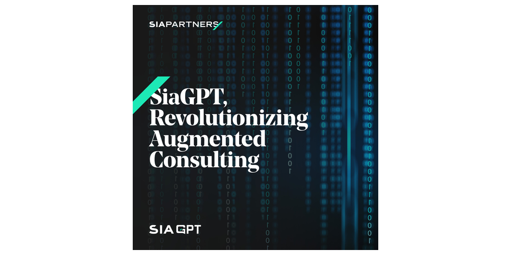Sia Partners Introduces SiaGPT | Business Wire