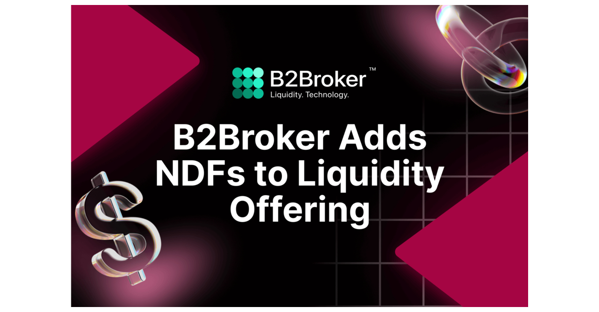 B2Broker lance des NDF, réduit les exigences de marge sur les paires de cryptomonnaies et met à ...