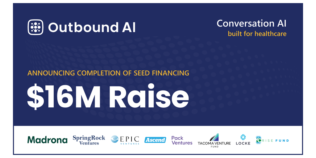 Health Tech Startup, Outbound AI, Completes $16M Raise to Accelerate ...