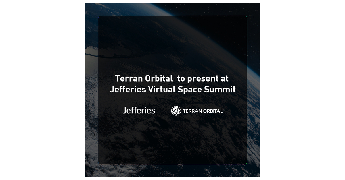 Terran Orbital to Present at Jefferies Virtual Space Summit 2023 | Business Wire