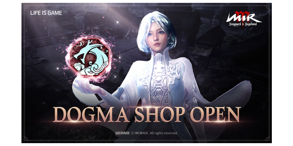 Das MMORPG MIR M von Wemade eröffnet den „DOGMA Shop“, einen exklusiven Shop für seinen ...
