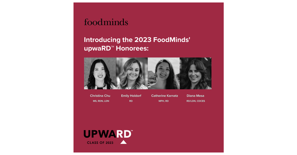 FoodMinds Announces upwaRD™ Class of 2023 | Business Wire