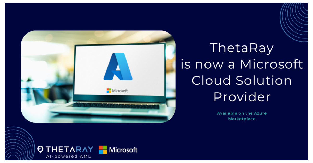 ThetaRay erhält den Status eines Microsoft Cloud Solution Providers ...