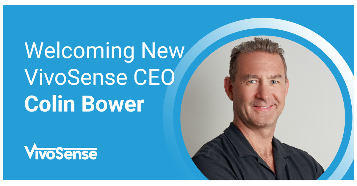 Colin Bower Joins VivoSense as Chief Executive Officer | Business Wire