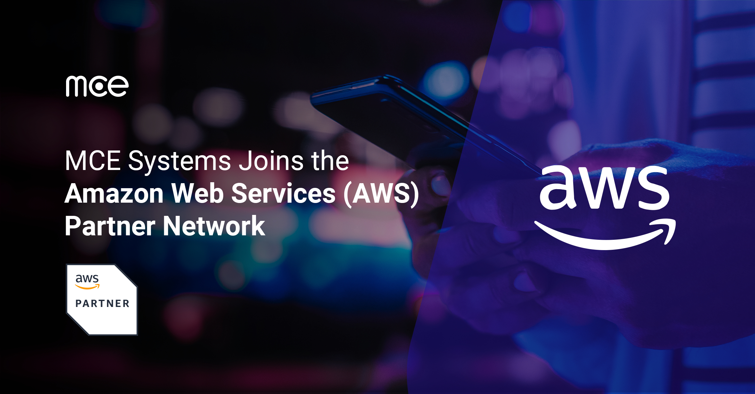 MCE Systems – an Amazon Web Service Qualified Software Partner – Joins ...