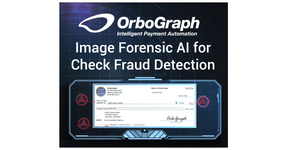 OrboGraph Leads the Industry in Check Fraud Detection, Welcomes 8 New Partner/Clients | Business ...