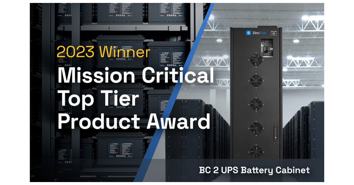 ZincFive Wins Mission Critical 2023 Top Tier Product Award in the UPS ...
