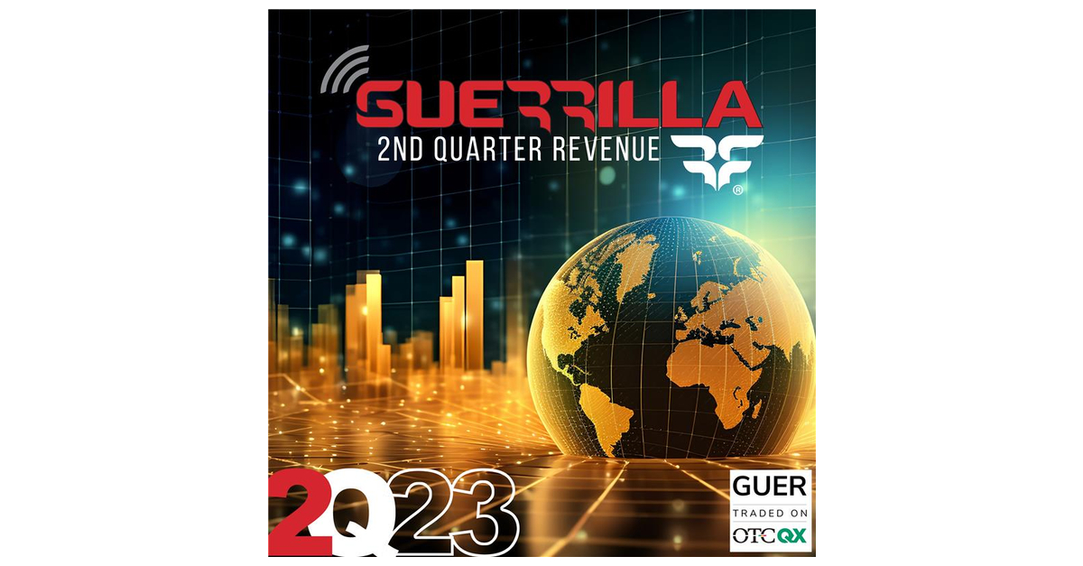 Guerrilla RF Reports Second Quarter 2023 Results | Business Wire