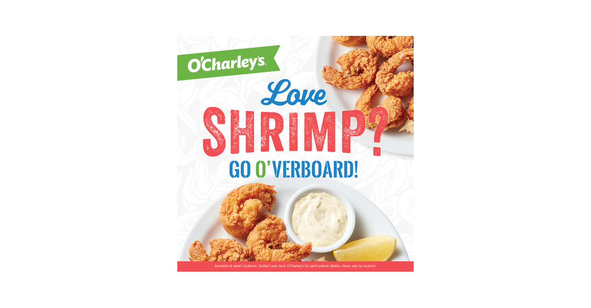 O’Charley’s Announces New “Shrimp Lovers Weekend” Promotion | Business Wire