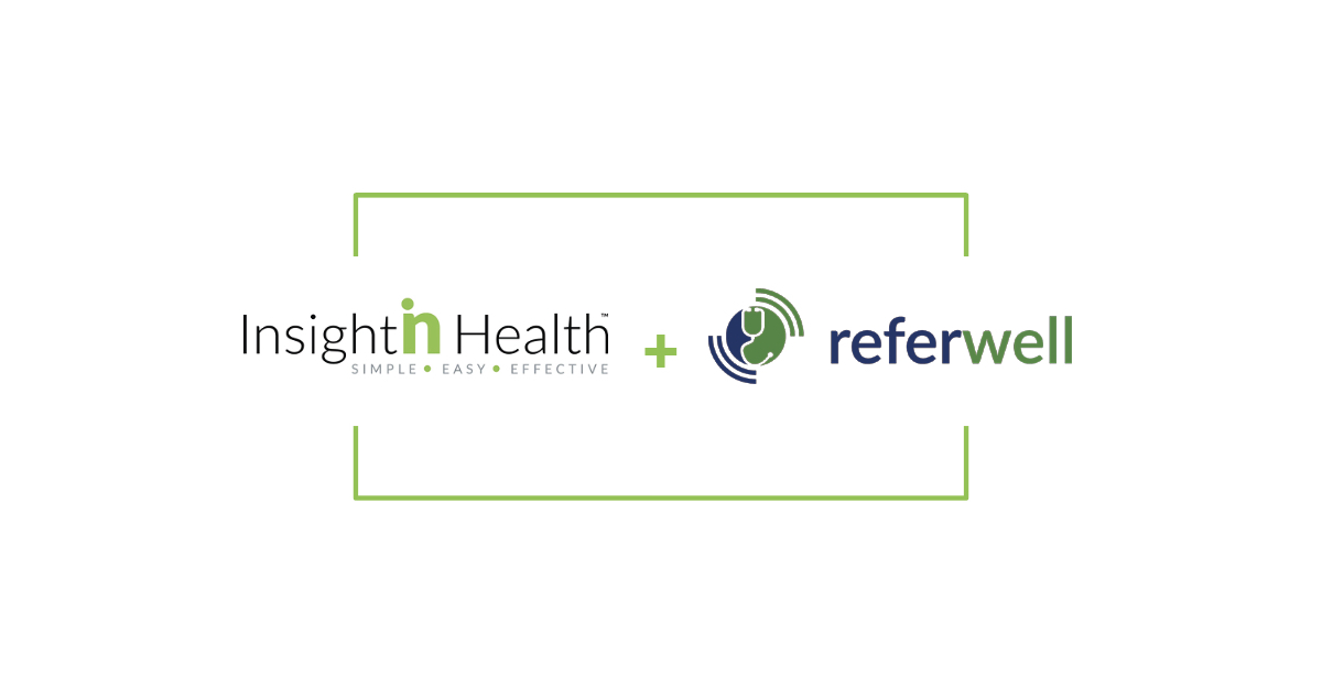 ReferWell and Insightin Announce Joint Offering to Improve HRA ...