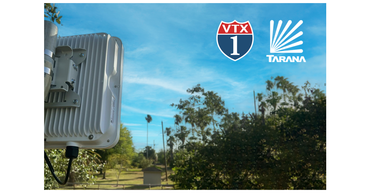 VTX1 Internet and Tarana Cover 2M Locations in South Texas with Ultra ...