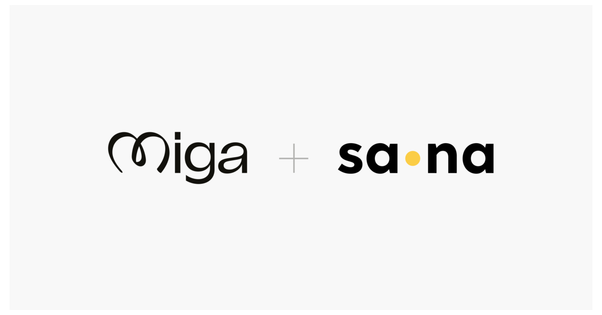 Miga and Sana Benefits Announce Partnership, Expanding Member Access to ...