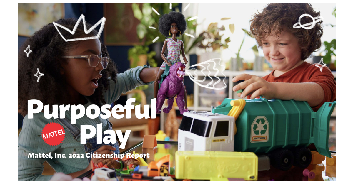 Mattel Publishes Latest Citizenship Report Presenting 2022 Progress on ...