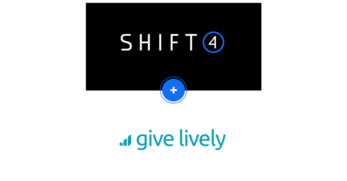 Shift4 Partners with Give Lively to Offer Powerful Fundraising Solution ...